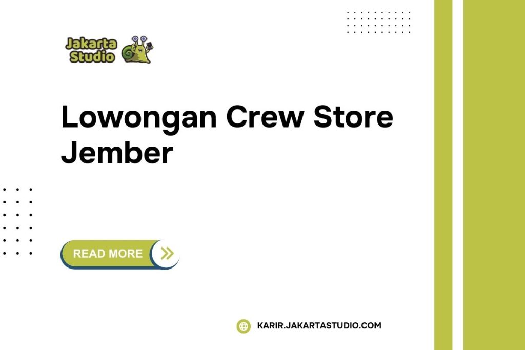 Lowongan Crew Store Alfamart Jember Tahun 2025 (Apply Now)