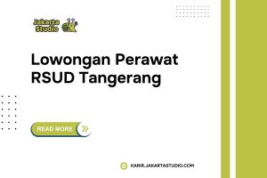 Lowongan Perawat RSUD Tangerang Desember 2024 Tahun 2025 (Lamar Sekarang)